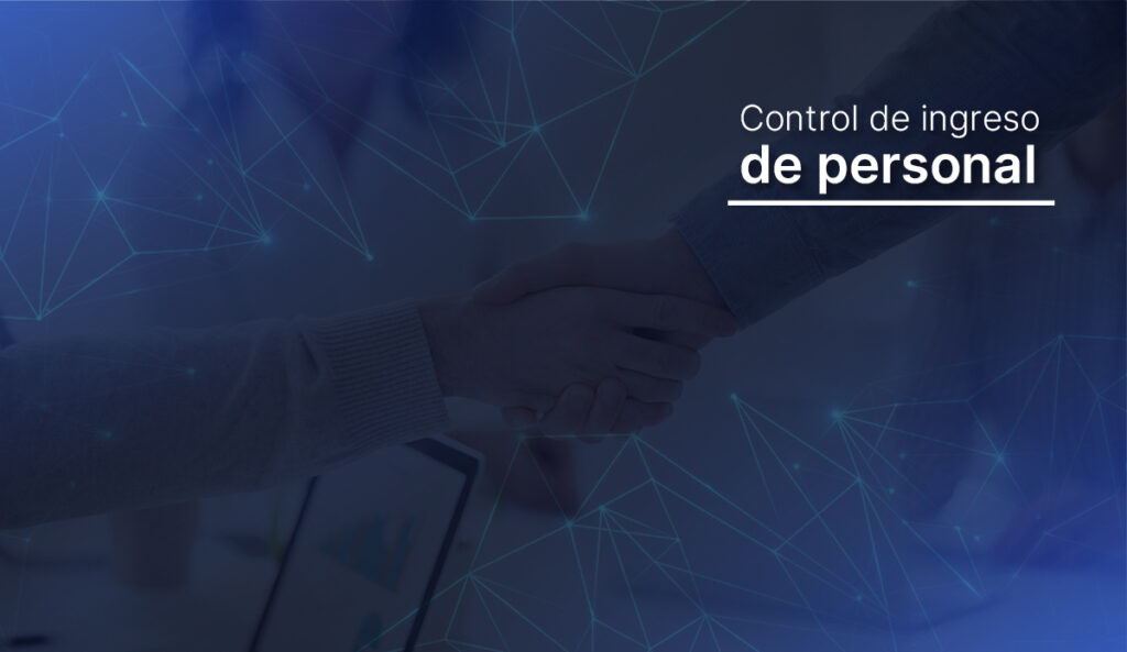 Control de ingreso de personal | Sibo Avance